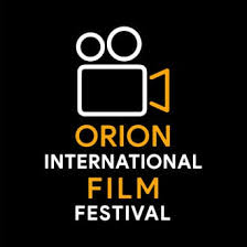ORION International Film Festival | ScreenHub Australia - Film ...